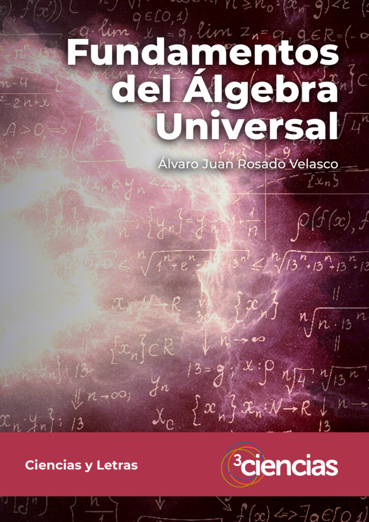 Fundamentos del Álgebra Universal - 3Ciencias